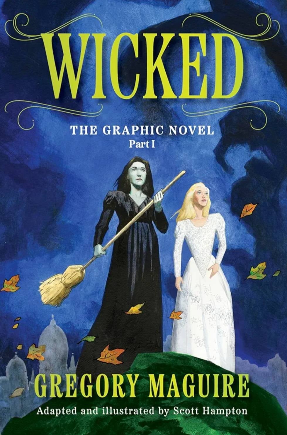Wicked: The Graphic Novel, Part I - by Gregory Maguire | Deadtime ...